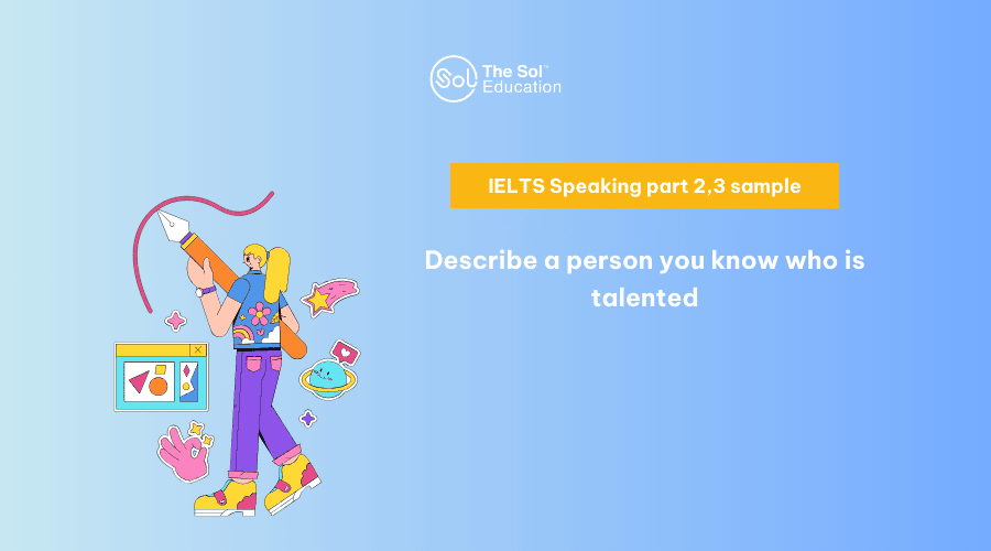 Describe a person you know who is talented